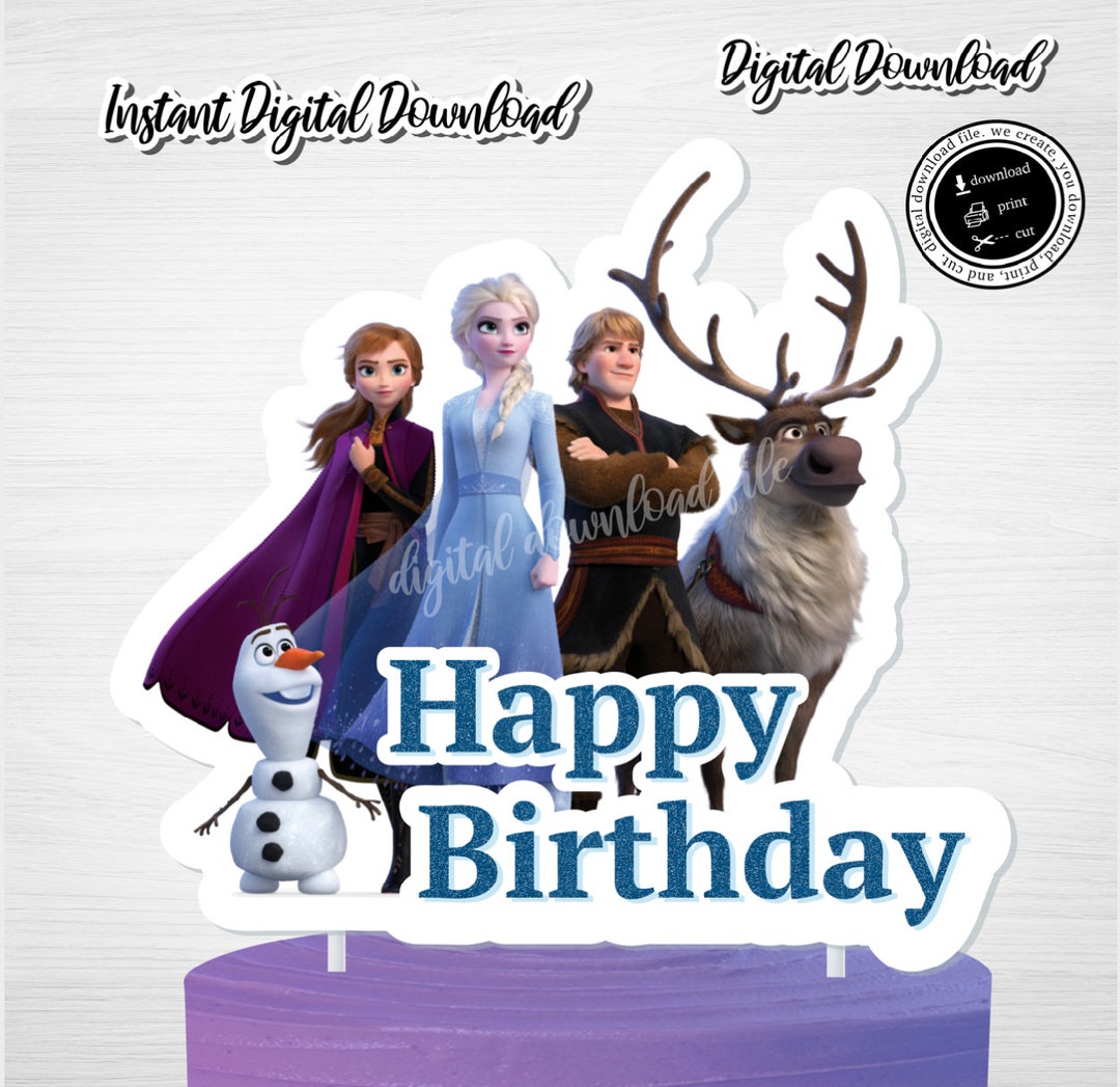 FROZEN 2 Cake Topper, Instant Download Frozen 2, Frozen Cake Topper Instant Download,frozen 2 ...