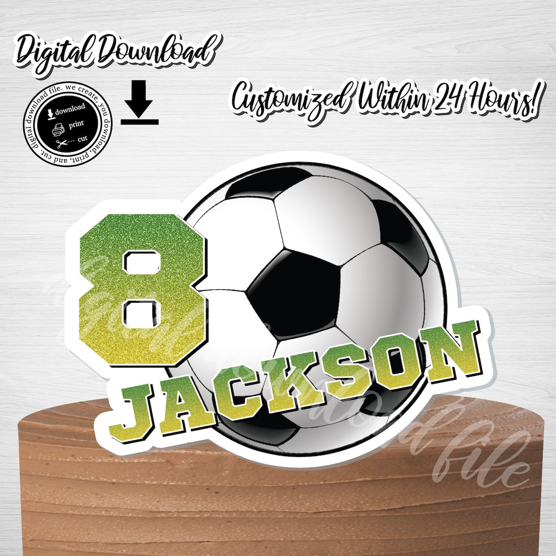 Printable SOCCER Cake Topper, Soccer Centerpiece, Soccer Cake Topper ...