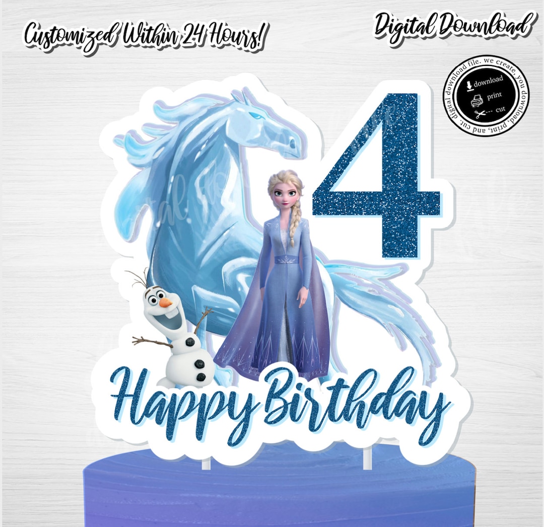 Frozen 2 Cake Topper: Elsa, Nokk, Birthday #4 (digital Download) - Etsy