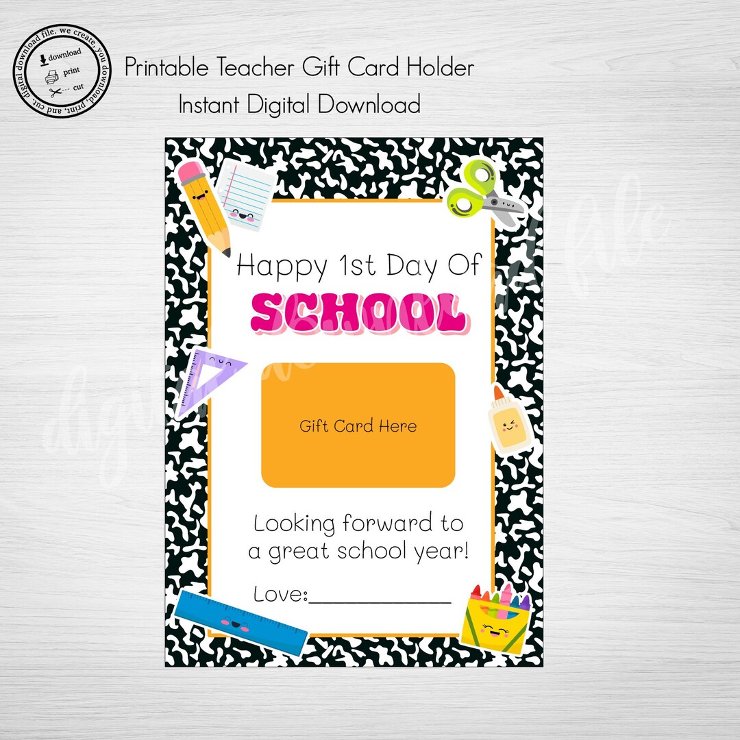 First Day of School TEACHER GIFT Card Holder, 1ST Day School Printable ...