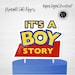 Boy Story Cake Topper: Baby Shower Sign (digital Download) - Etsy