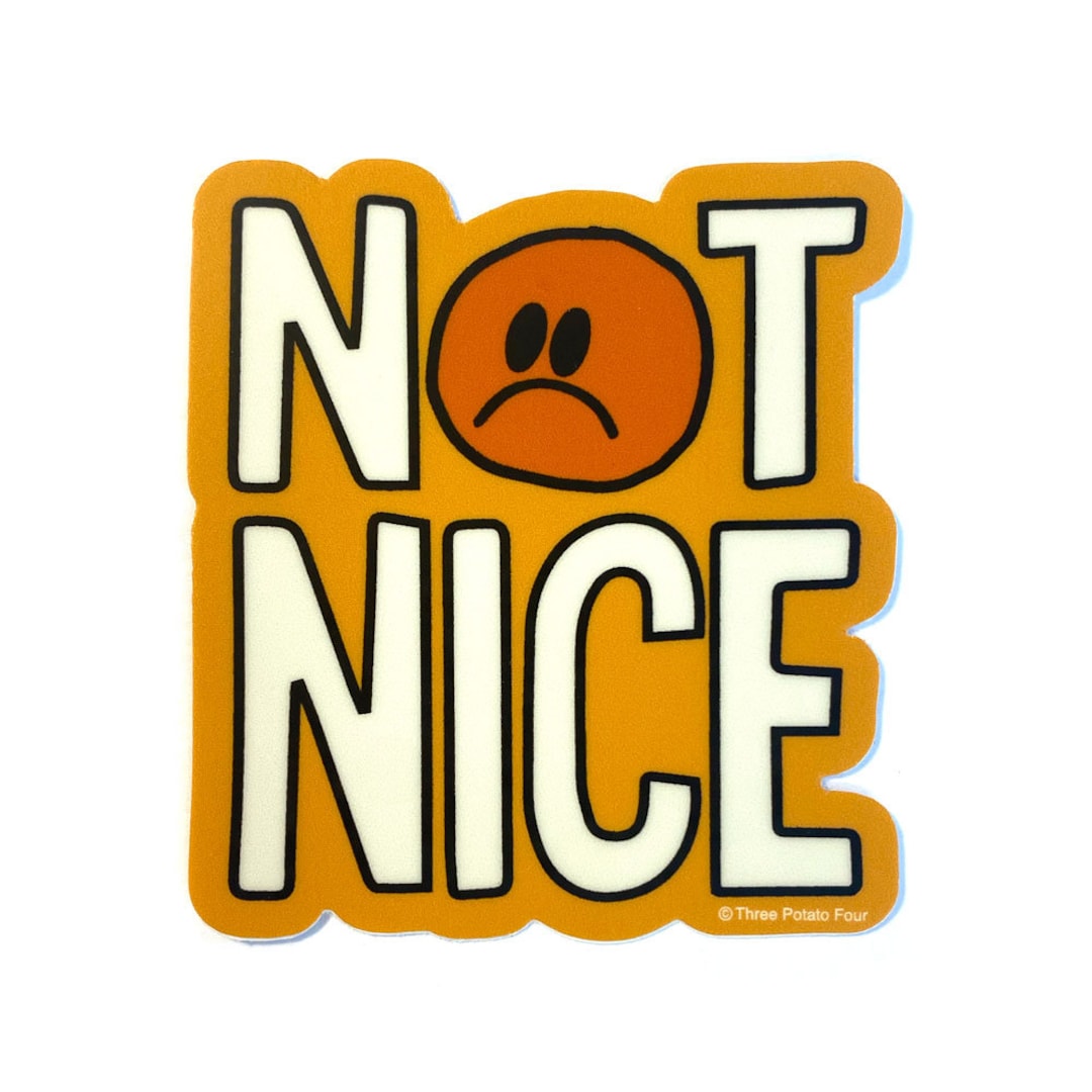 Sticker Not Nice - Etsy