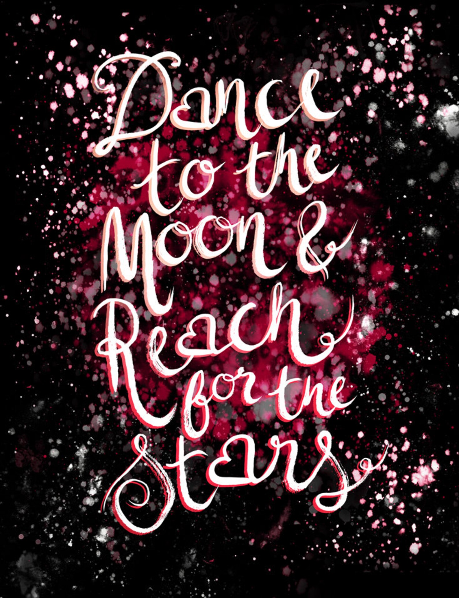 Dance to the Moon & reach for the Stars Calligraphy | Etsy