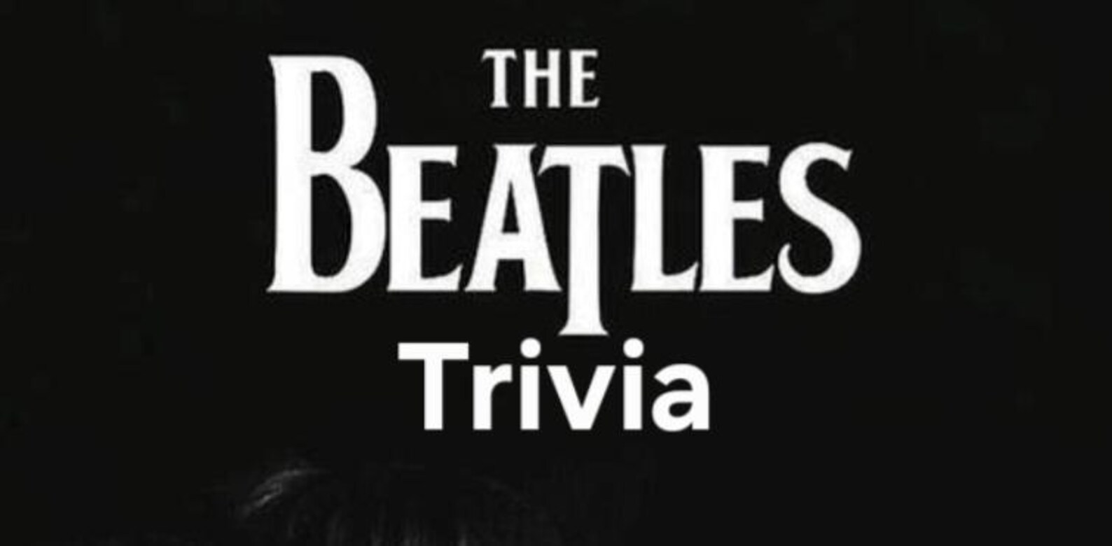 047 the Beatles Trivia Quiz. 50 Questions & Answers Ranging in ...