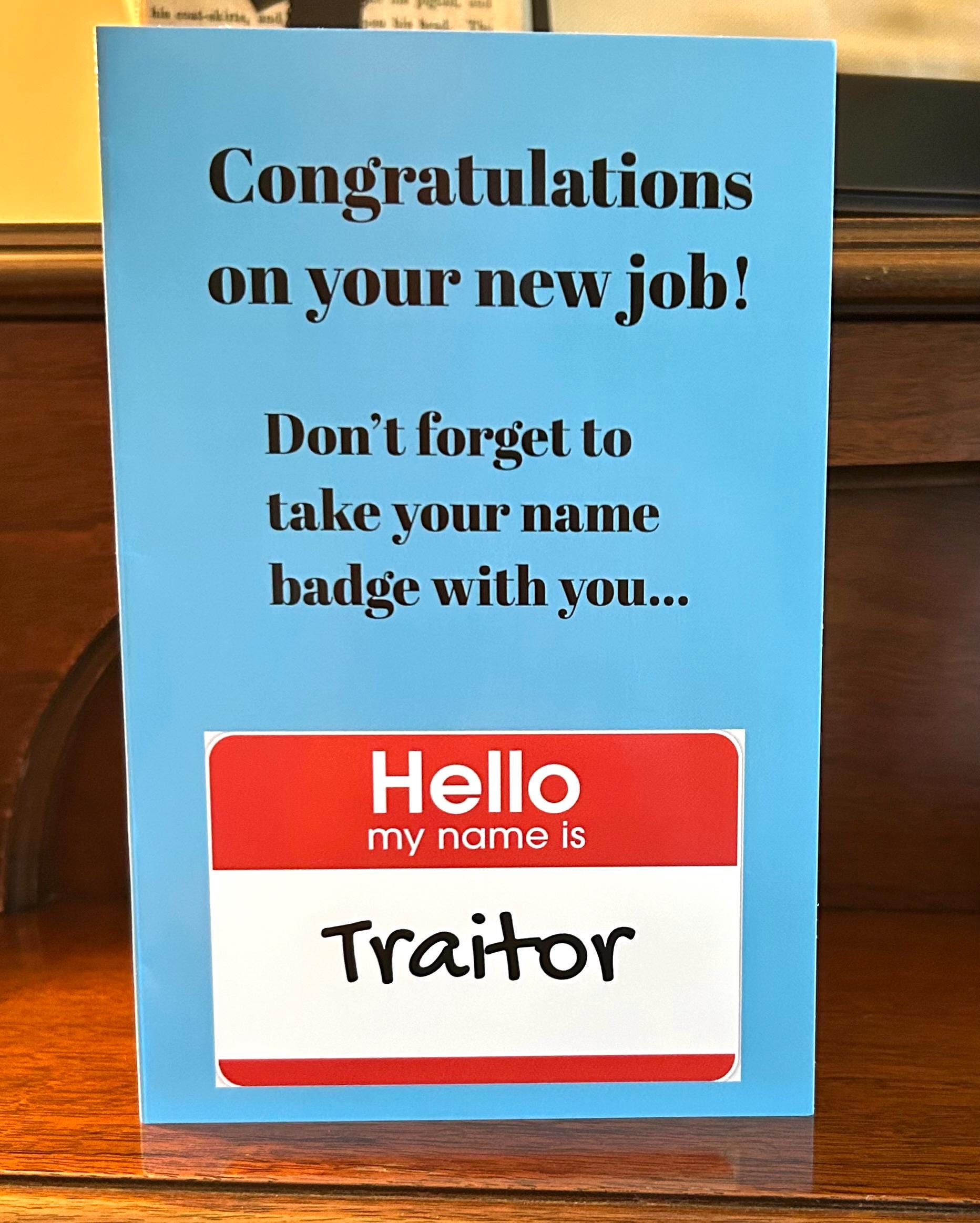 Funny New Job Card: Traitor Name Tag - Congratulations Card - Etsy