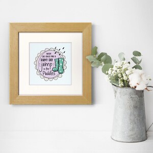 Positive Quote Art Print Cute Nursery Art Wellies Print Jump in Puddles ...