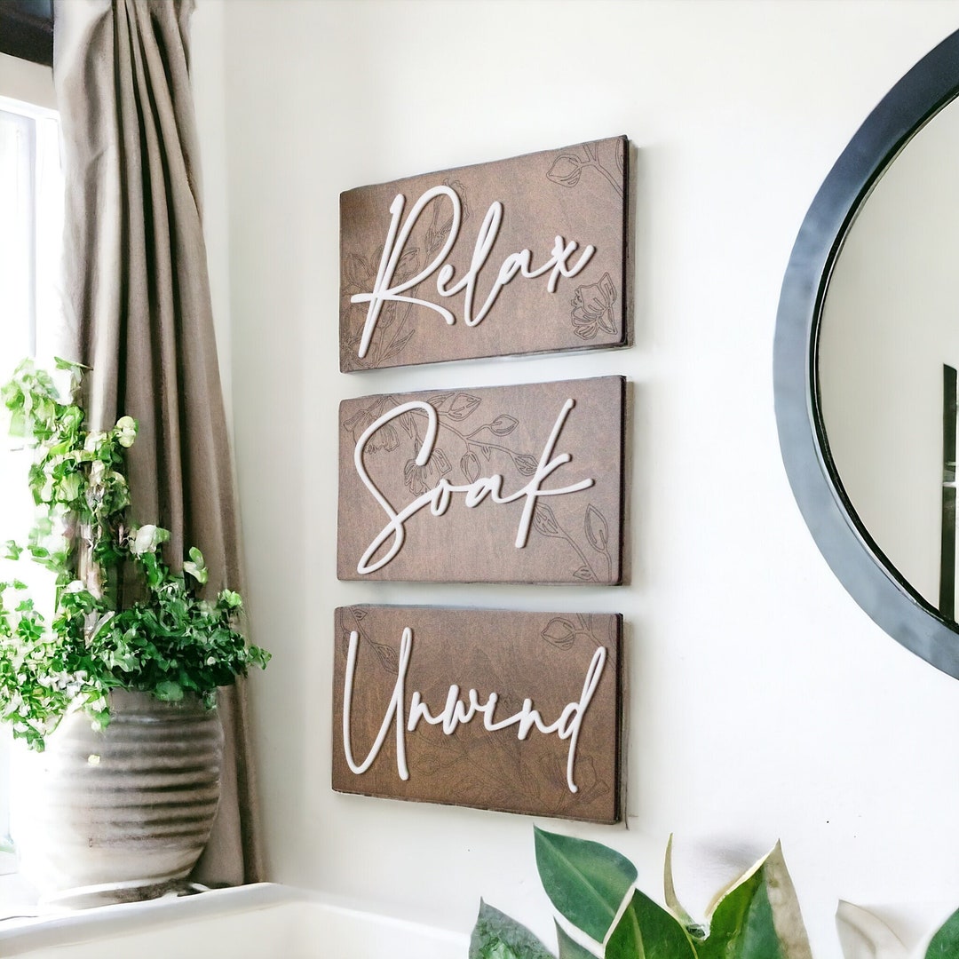 Relax Soak Unwind Signs Build Your Own Sign Set Bathroom Wall Decor ...