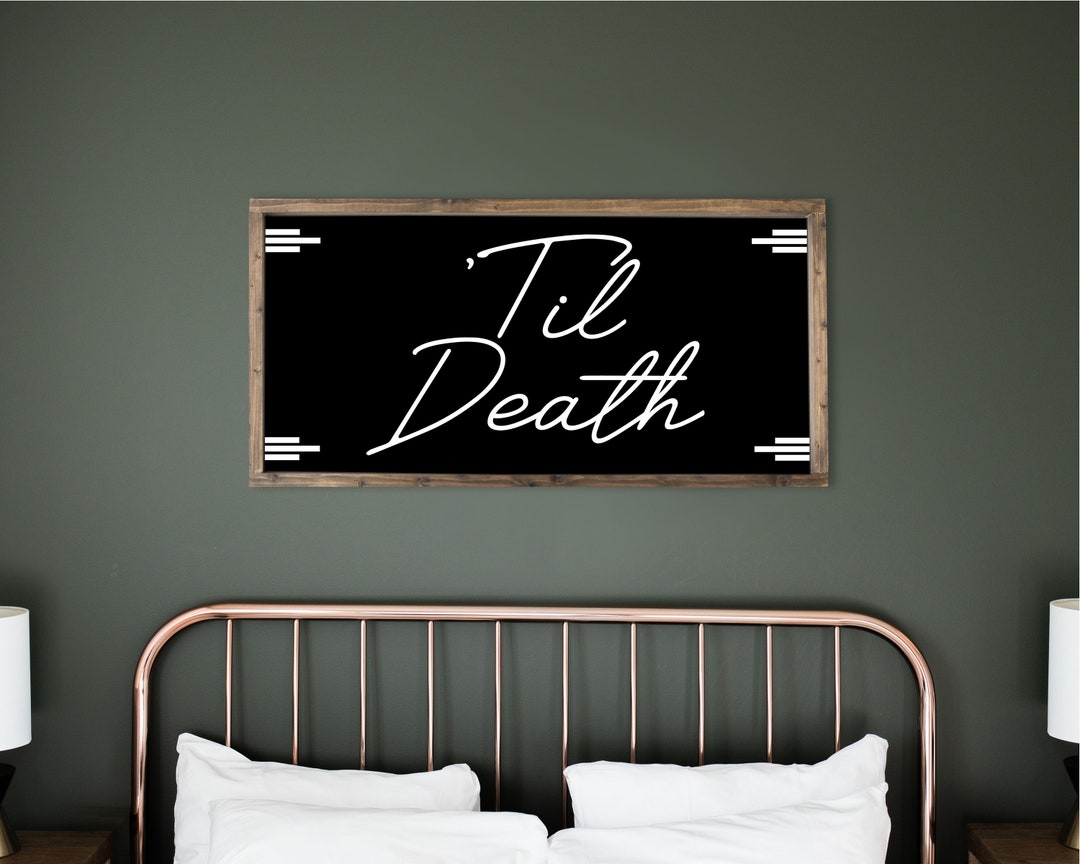 Large Wall Art Til Death Sign Over the Bed Sign Master Bedroom - Etsy
