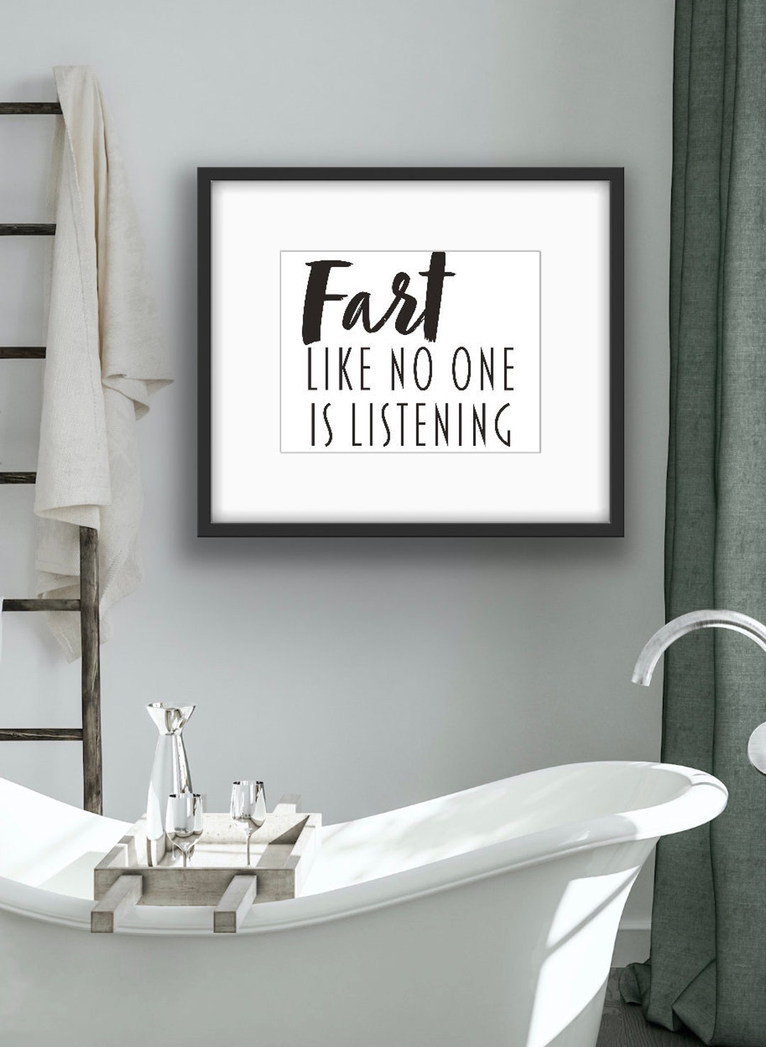 Fart Bathroom Rule Sign, Fart Like No One is Listening Bathroom Sign ...