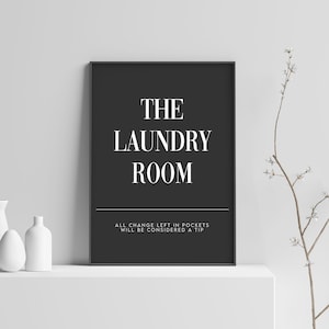 DIGITAL DOWNLOAD the Laundry Room Print | Funny Utility Room Poster ...