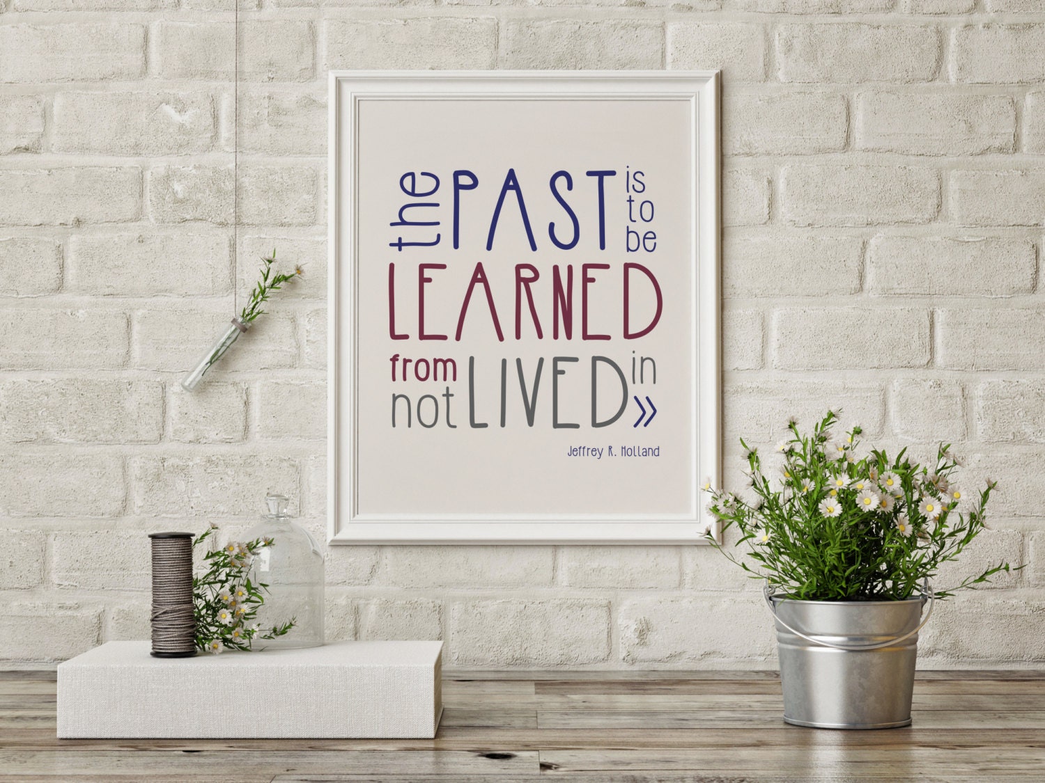 The Past is to Be Learned From Printable - Etsy
