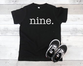Nine Shirt, Ninth Birthday Shirt, Nine Nine Nine Shirt, 9th Birthday ...