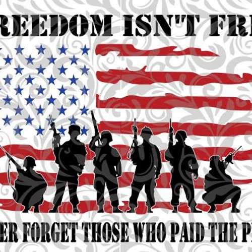 Freedom Isn't Free SVG DXF PNG Cricut Silhouette - Etsy