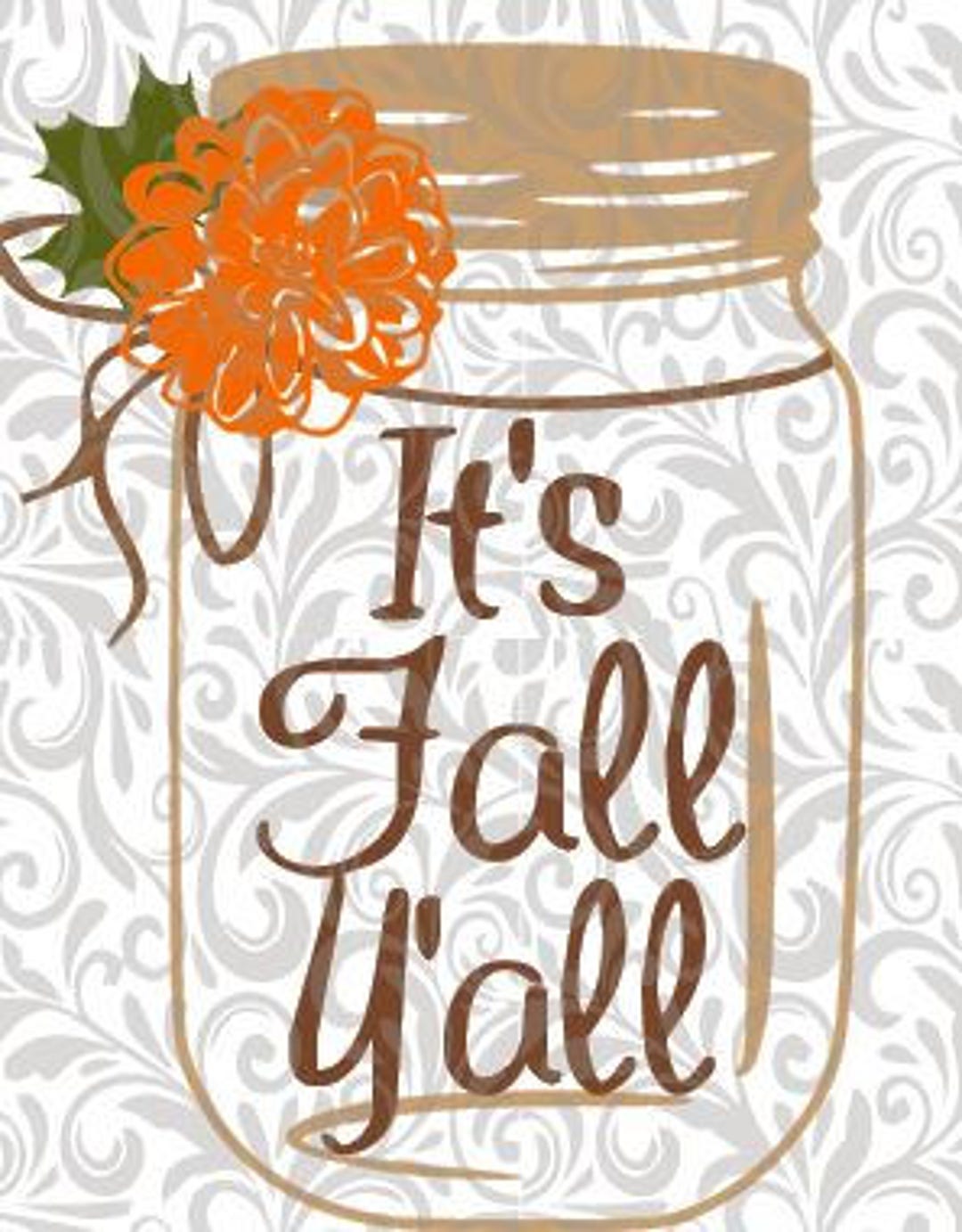 It's Fall Y'all-mason Jar; Cut File, SVG, EPS, Studio - Etsy