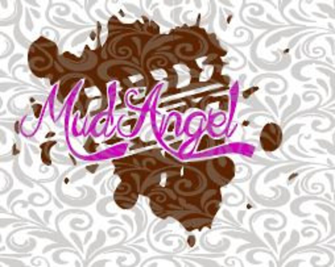 Mud Angels SVG, Mud Splatter, Mud, Puddle, Country Girl, Camo, Dirt ...