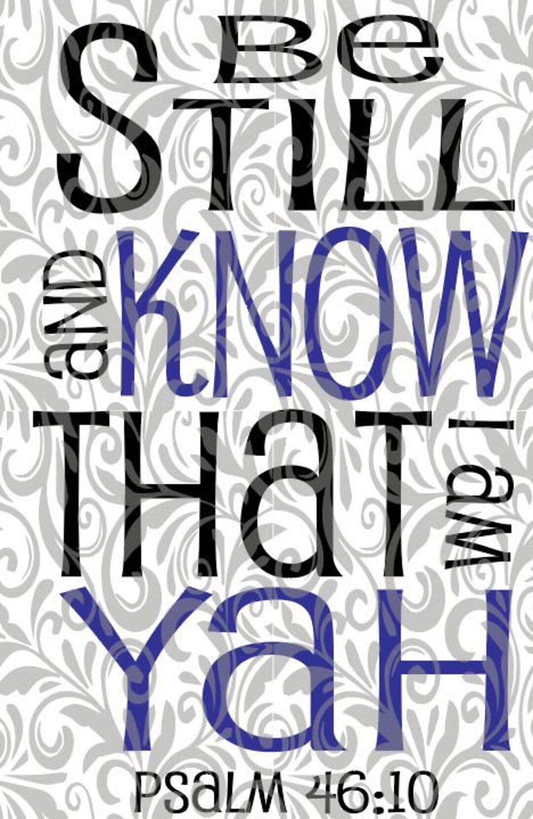 Be Still and Know That I Am YAH, SVG Cut File - Etsy