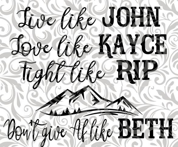 Yellowstone, SVG, PNG Cricut, Silhouette, Sublimation, Beth, Rip, Kayce ...