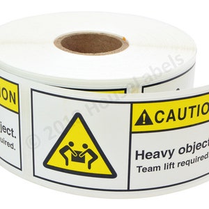 CAUTION HEAVY OBJECT Team Lift Required Stickers / Labels - 3 X 1.5 (3 ...