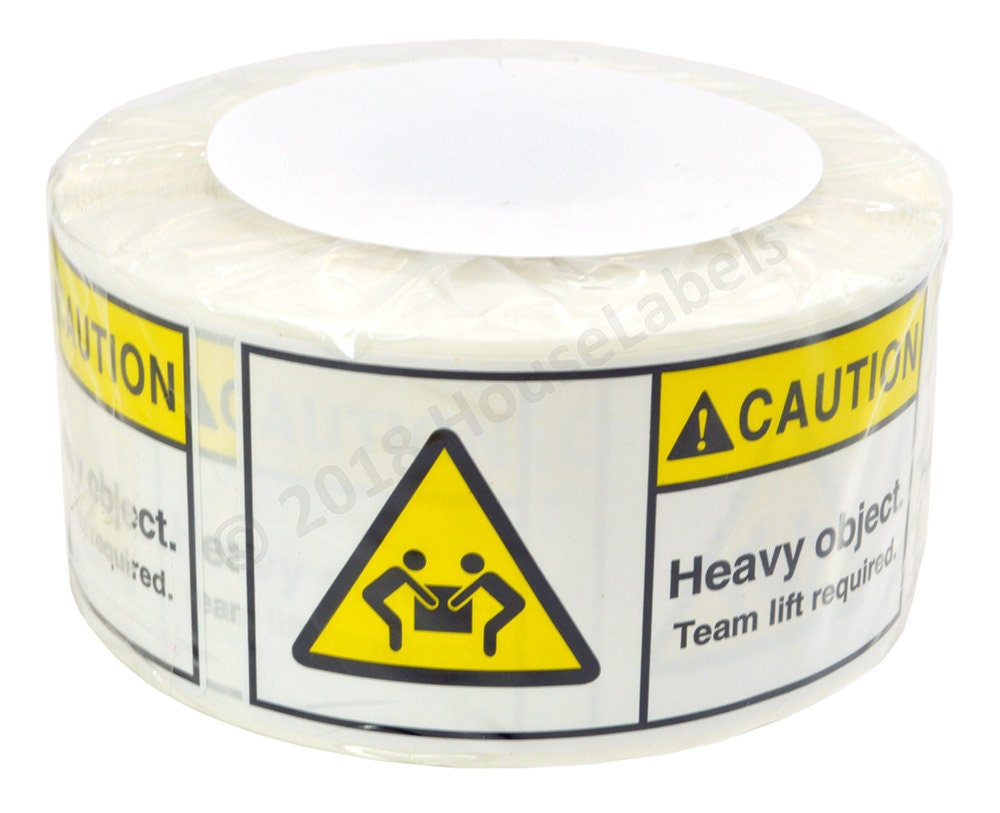 CAUTION HEAVY OBJECT Team Lift Required Stickers / Labels - 3 X 1.5 (3 ...
