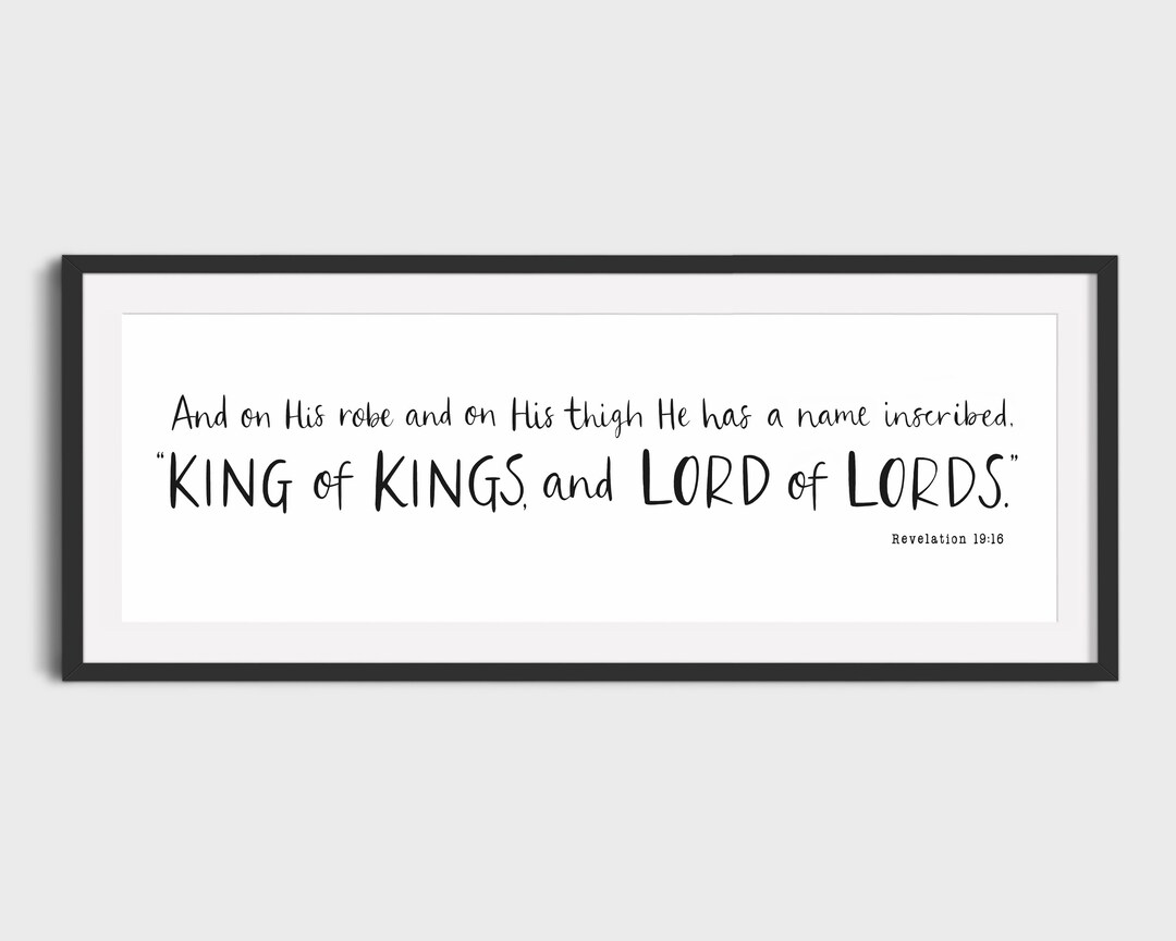 B+W Print 'king of Kings and Lord of Lords' Revelation 19:16 Panoramic ...
