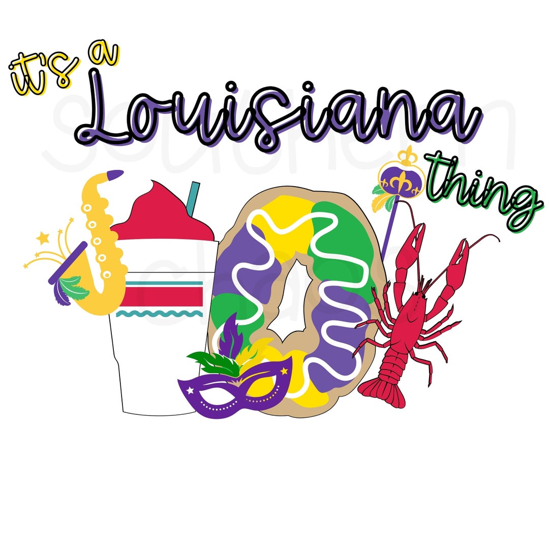 It's a Louisiana Thing PNG File - Etsy