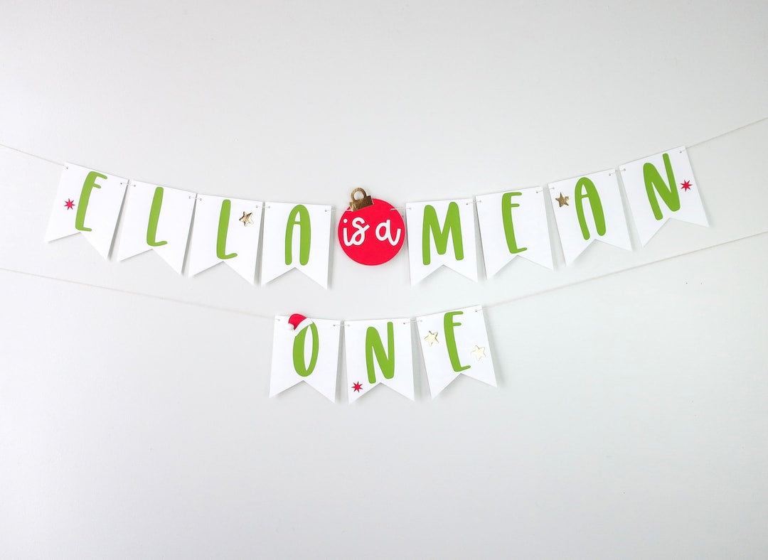Mean One Birthday Banner - Holiday Birthday - First Birthday ...