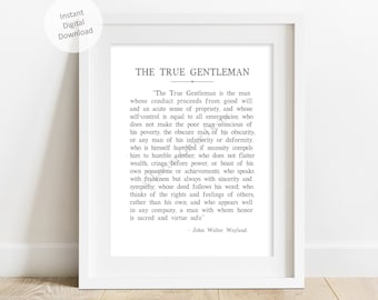 The True Gentleman, John Walter Wayland Quote, Digital Print - Etsy