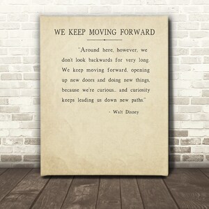 Walt Disney Quote, We Keep Moving Forward, Canvas Gallery Wrap, Around ...