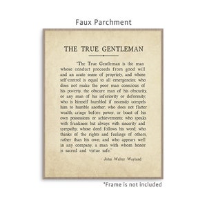 The True Gentleman Quote by John Walter Wayland With Multiple Color and ...