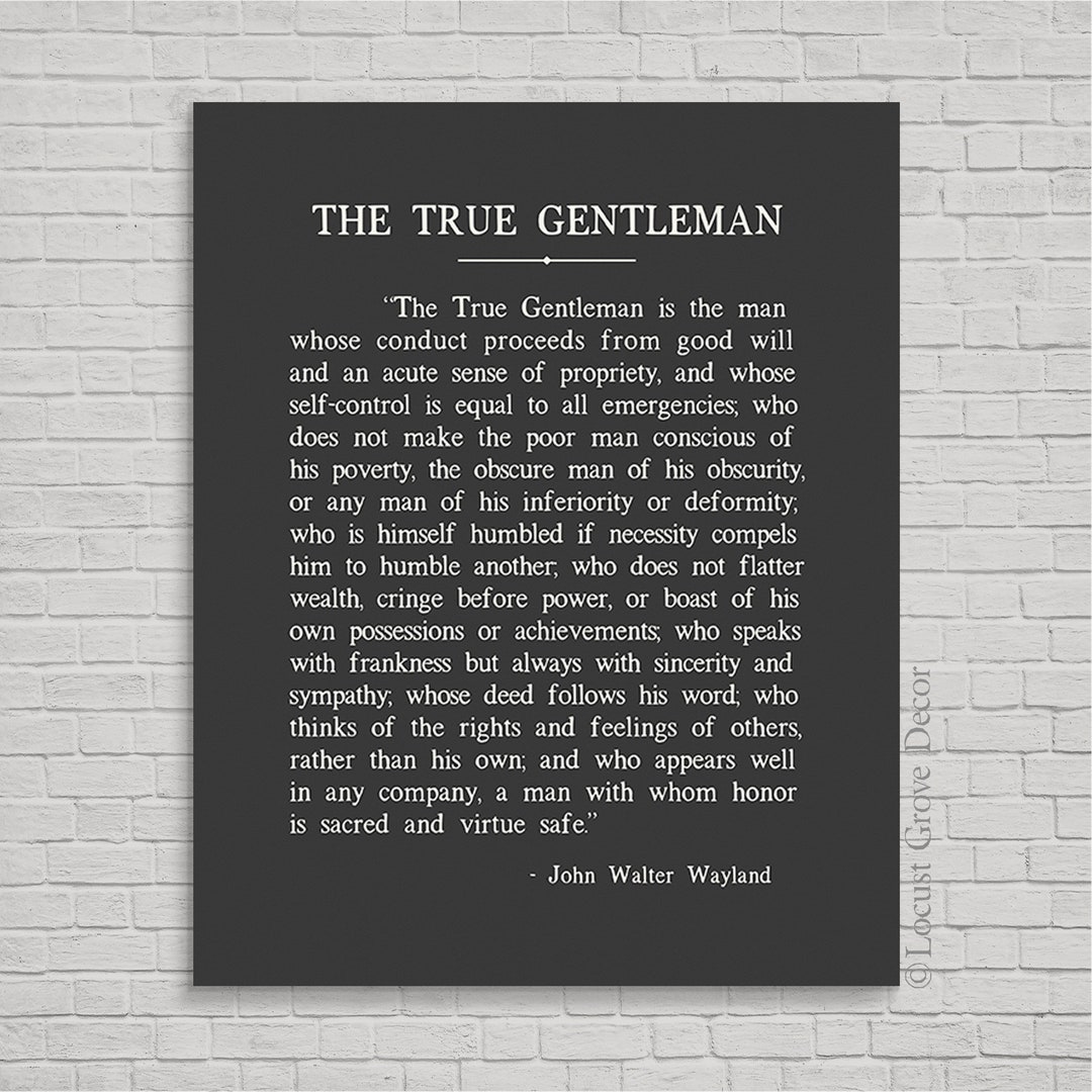 The True Gentleman Quote by John Walter Wayland Metal Print, Sigma ...