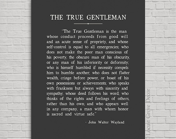 The True Gentleman Quote by John Walter Wayland Metal Print, Sigma ...