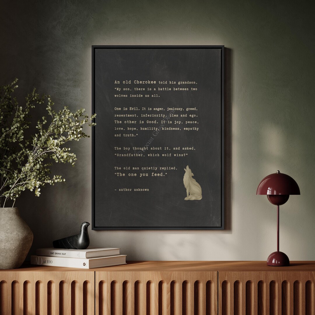 The One You Feed Native American Poem Canvas Gallery Wrap, Battle ...