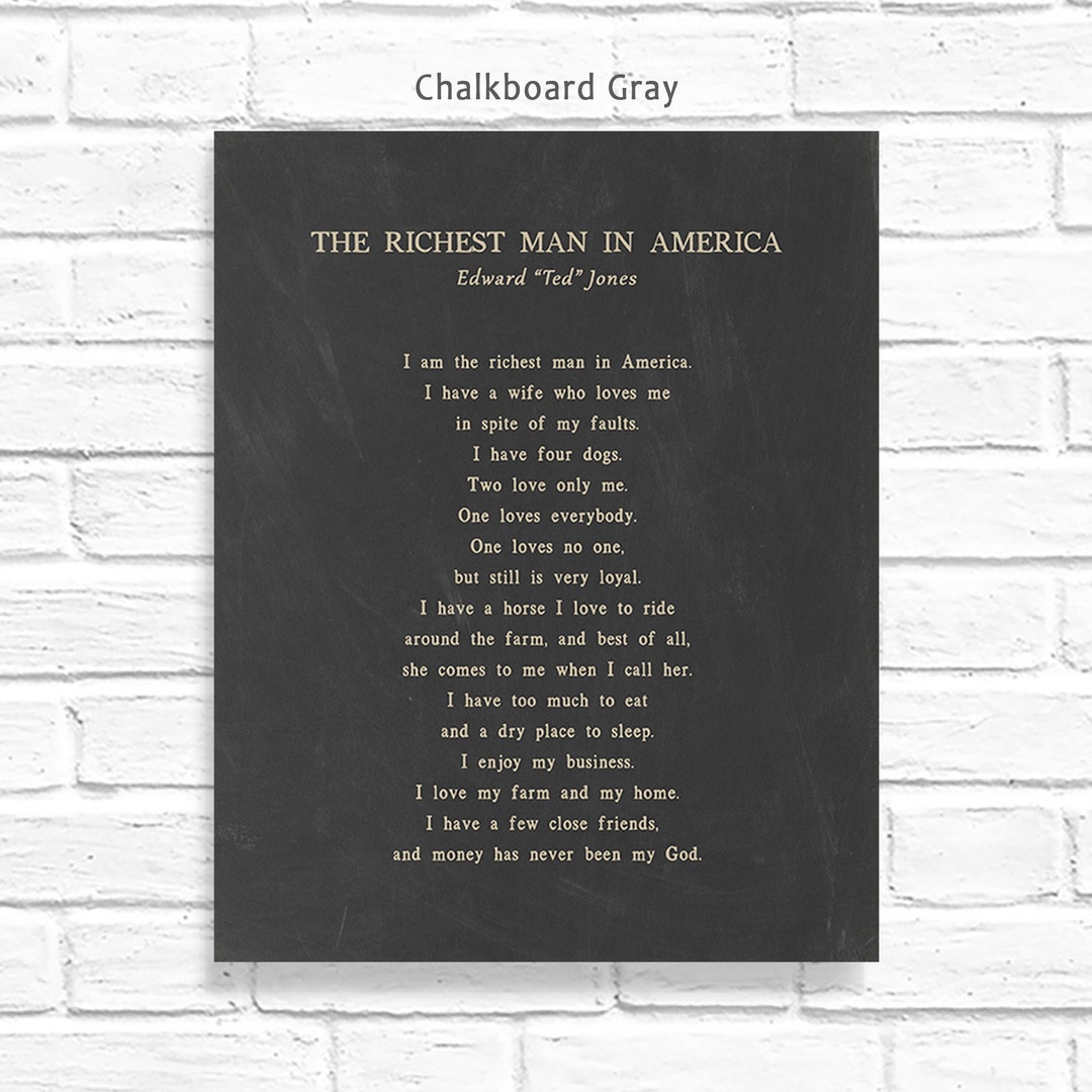 The Richest Man in America Quote by Edward Ted Jones Metal Print - Etsy