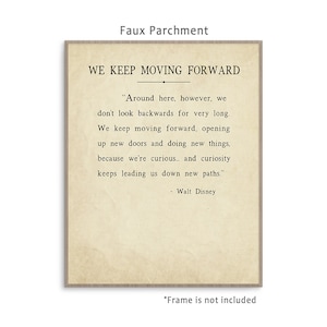 Walt Disney Quote We Keep Moving Forward Art Print, Multiple Colors and ...