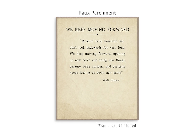 Walt Disney Quote We Keep Moving Forward Art Print, Multiple Colors and ...