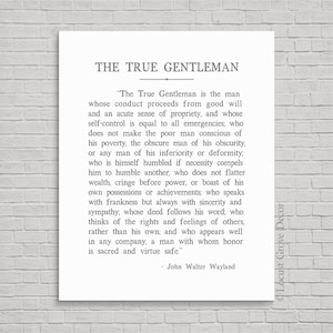 The True Gentleman Quote by John Walter Wayland Metal Print, Sigma ...