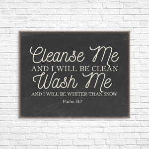 Psalm 51 Cleanse Me and I Will Be Clean Wash Me and I Will Be Whiter ...