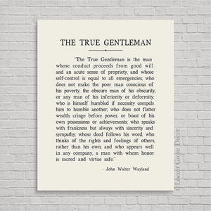 The True Gentleman Quote by John Walter Wayland Metal Print, Sigma ...
