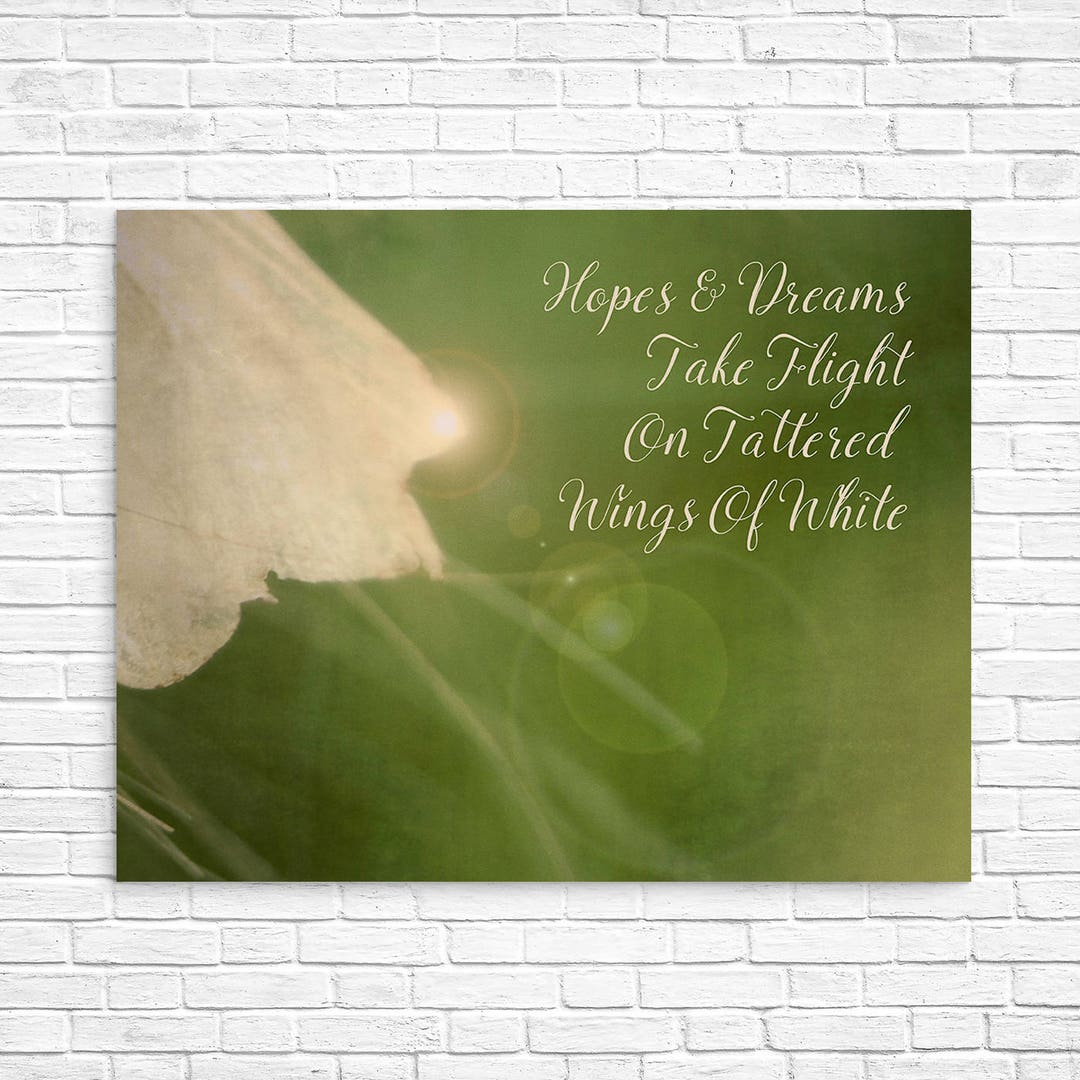 Poetry Art Print, Hopes and Dreams Take Flight on Tattered Wings of ...