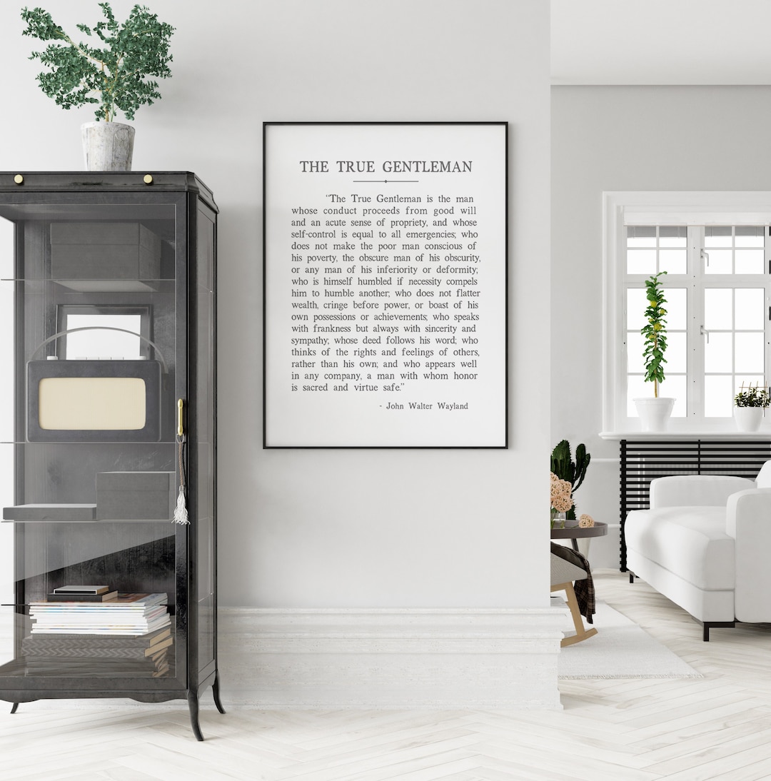The True Gentleman Quote by John Walter Wayland With Multiple Color and ...