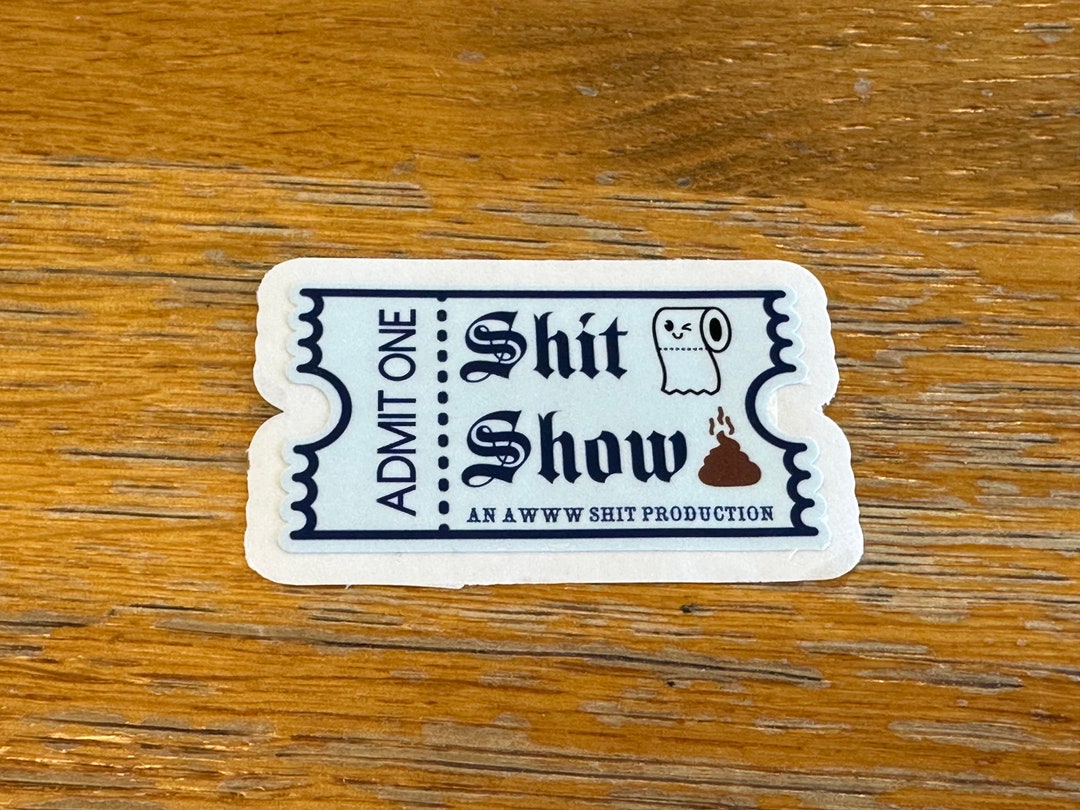 Shit Show Swear Word Sticker - Etsy