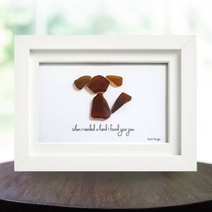 When I Needed a Hand I Found Your Paw - Dog Sea Glass Art , Dog ...