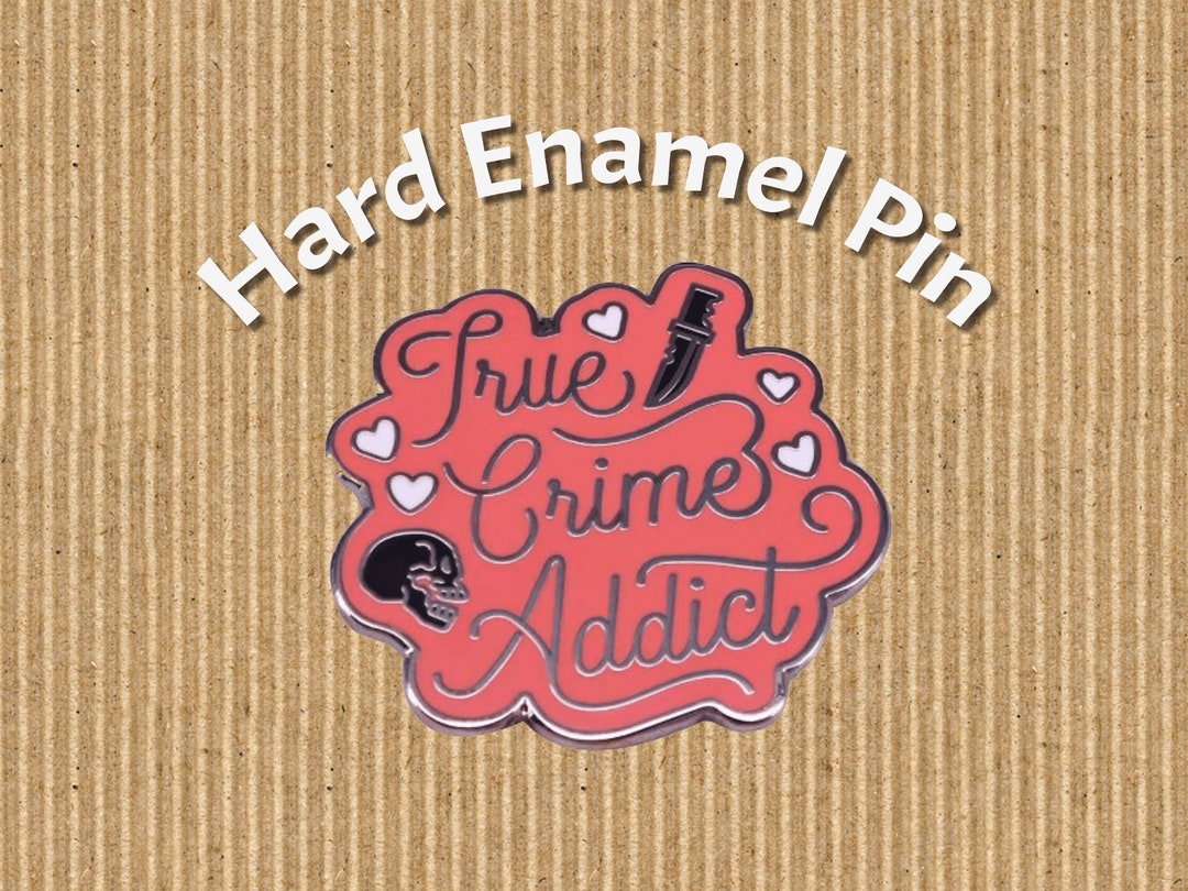 True Crime Addict Pink Hard Enamel Pinback Pin - Etsy