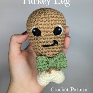 Turkey Leg Crochet Pattern/ Thanksgiving Crochet Pattern - Etsy