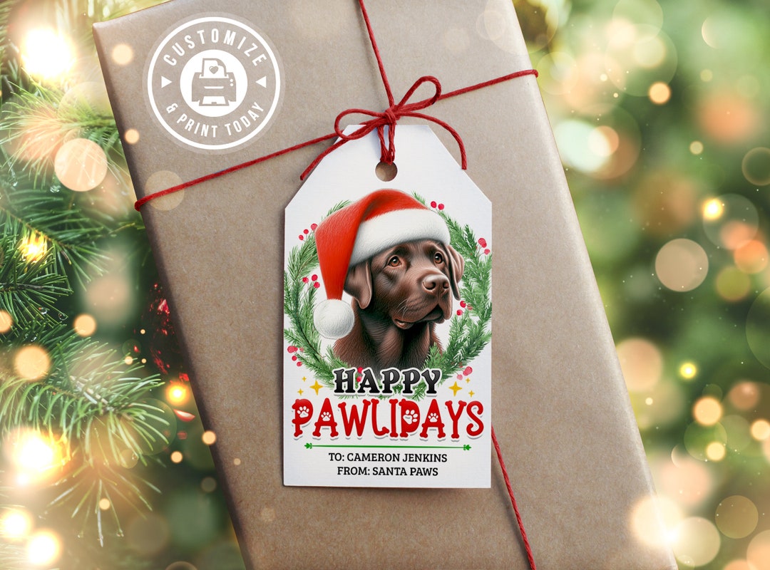 Chocolate Lab Christmas Gift Tag | Dog Breed Happy Pawlidays Editable ...
