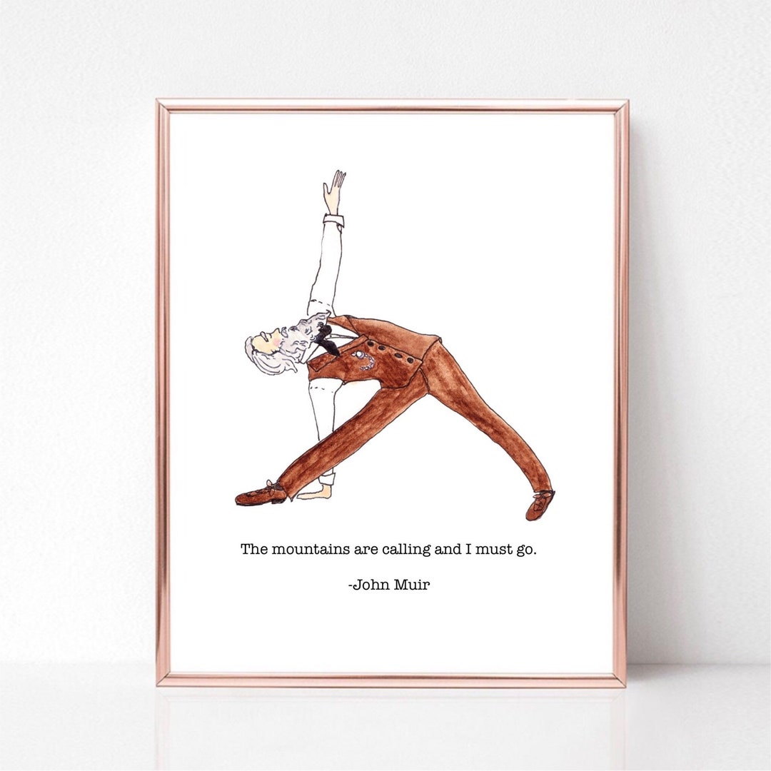 John Muir Card, John Muir Art, John Muir Quote, Yoga Card, Yoga Art ...