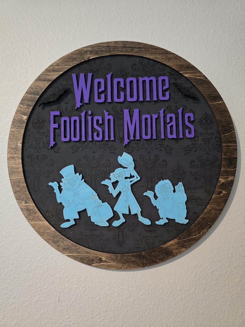 Welcome Foolish Mortals Wall Sign - Etsy