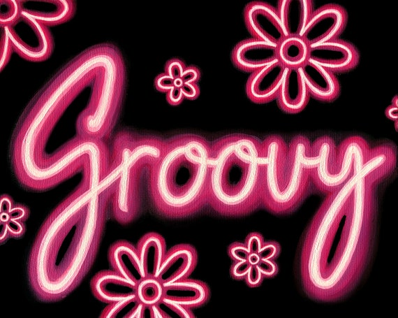 Groovy Neon Sign Original Acrylic Painting Prints and Posters - Etsy