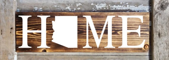 Arizona Home Sign Any State Home Sign Rustic Home Sign | Etsy