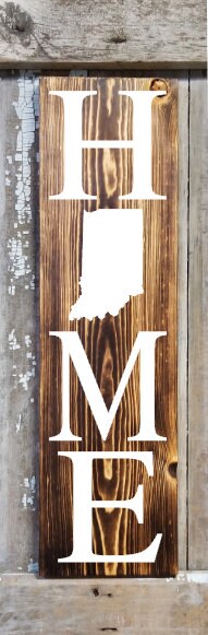 Indiana Home Sign Any State Home Signrustic Home Sign | Etsy